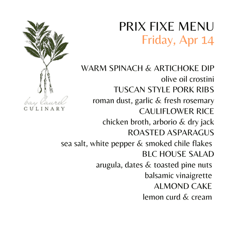 PRIX FIXE MENU - April 14 (Fri) Tuscan Style Pork Ribs - Bay Laurel ...